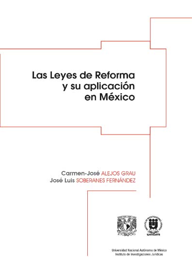Las Leyes De Reforma Y Su Aplicación En México